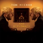 The Best Records of 2014 So Far: #2 Tom Hickox – Every record tells a story