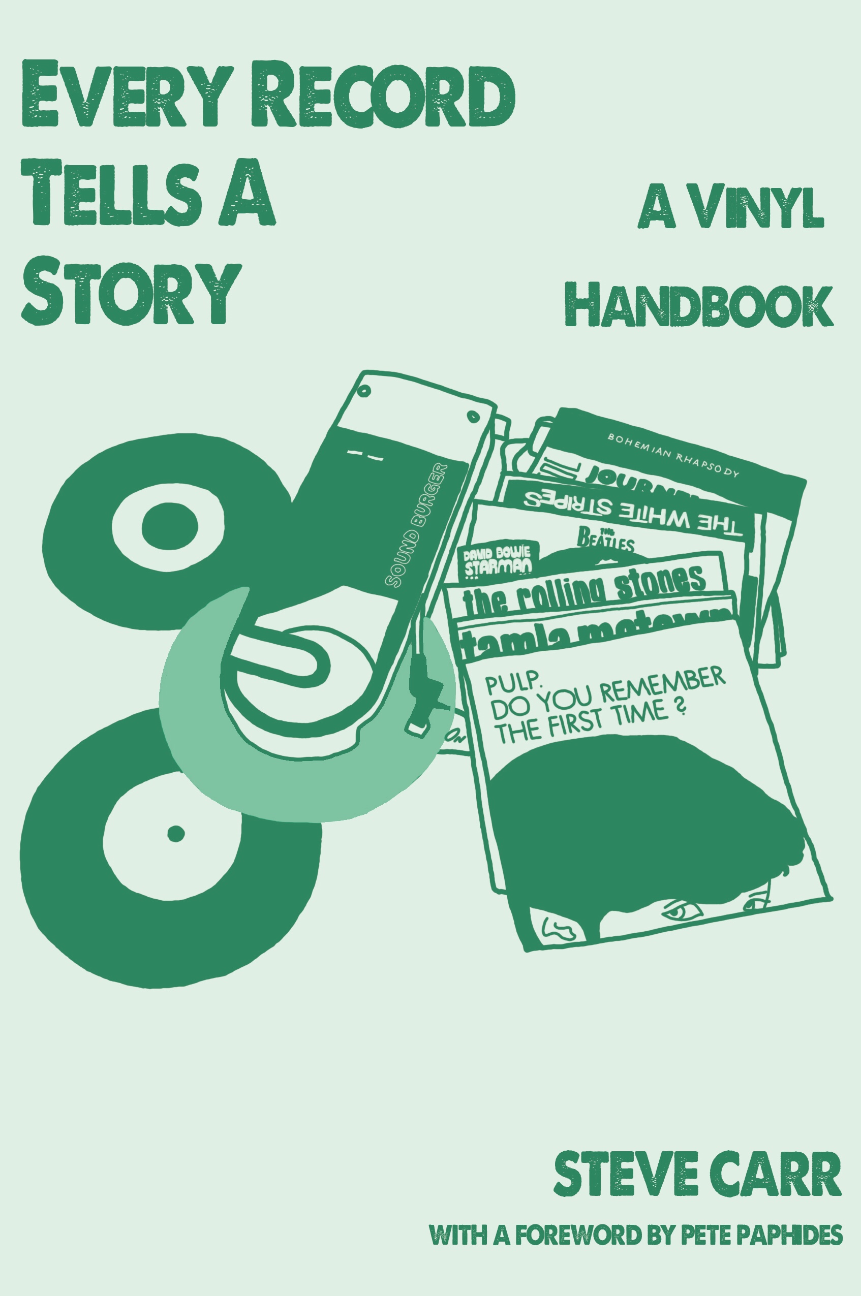 Every Record Tells A Story: The Vinyl Handbook – New Book Update ...